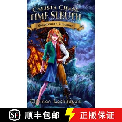 【3-4周达】Blackbeard's Treasure (Book 1): Calista Chase Time Sleuth [9781947744707]