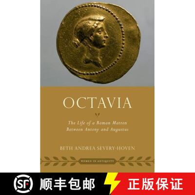 【3-4周达】Octavia: The Life of a Roman Matron Between Antony and Augustus [9780197842942]