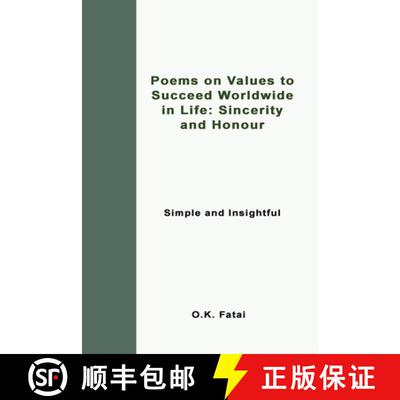 【3-4周达】Poems on Values to Succeed Worldwide in Life: Sincerity and Honour: Simple and Insightful [9780995121478]