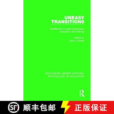 【3-4周达】精装 Uneasy Transitions: Disaffection in Post-Compulsory Education and Training [9781138285934]