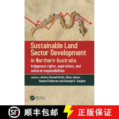 【3-4周达】精装 Sustainable Land Sector Development in Northern Australia: Indigenous rights, aspirat... [9781138600201]