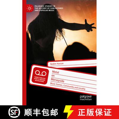 【3-4周达】Metal on Merseyside : Music Scenes, Community and Locality [9783030776831]
