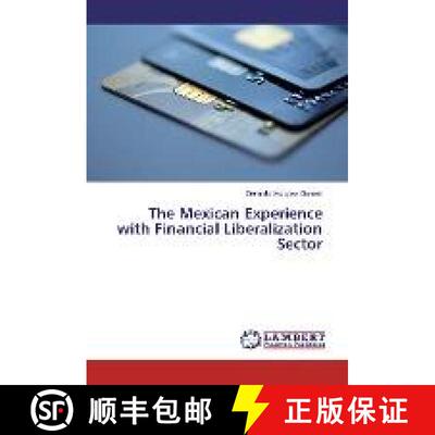 预订 The Mexican Experience with Financial Liberalization Sector [9783330016781]