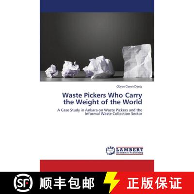 预订 Waste Pickers Who Carry the Weight of the World [9783659122811]