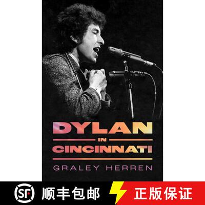 【3-4周达】精装 Dylan in Cincinnati [9781496863959]