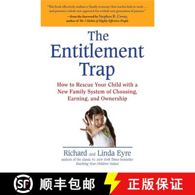 【3-4周达】The Entitlement Trap: How to Rescue Your Child with a New Family System of Choosing, Earni... [9781583334157]