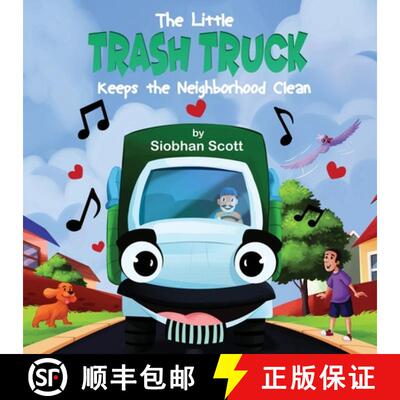 【3-4周达】The Little Trash Truck Keeps the Neighborhood Clean [9781612254623]