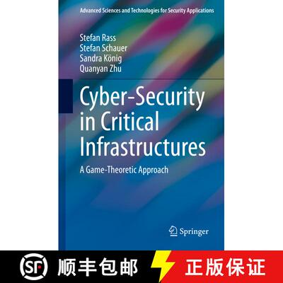 【3-4周达】Cyber-Security in Critical Infrastructures : A Game-Theoretic Approach [9783030469078]