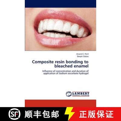 预订 Composite Resin Bonding to Bleached Enamel [9783846532676]