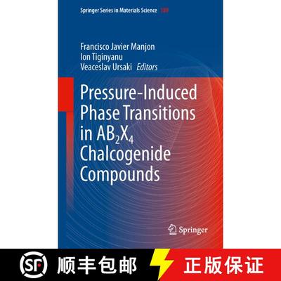 【3-4周达】Pressure-Induced Phase Transitions in AB2X4 Chalcogenide Compounds [9783642403668]