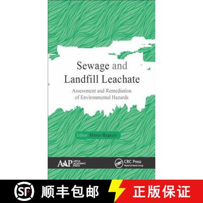 【3-4周达】精装 Sewage and Landfill Leachate: Assessment and Remediation of Environmental Hazards [9781771883948]