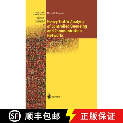 【3-4周达】精装 Heavy Traffic Analysis of Controlled Queueing and Communication Networks [9780387952642]