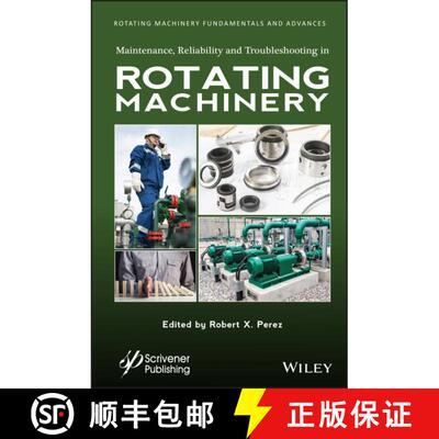 【3-4周达】精装 Maintenance, Best Practices, Failure Analysis and Troubleshooting Methods in Rotating... [9781119631644]
