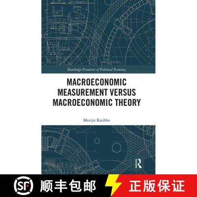 【3-4周达】Macroeconomic Measurement Versus Macroeconomic Theory [9781032082097]
