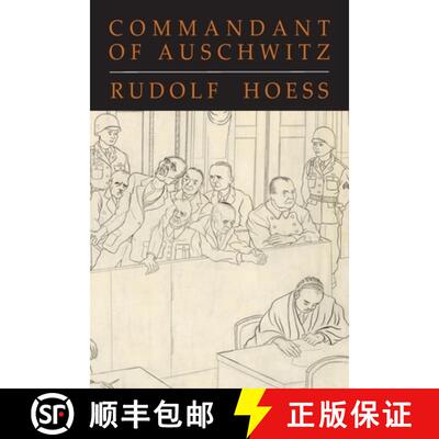 【3-4周达】Commandant of Auschwitz: The Autobiography of Rudolf Hoess [9781684227853]