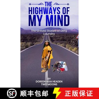 【3-4周达】精装 The Highways of My Mind: The Untold Stories of Dirty Laundry [9781387919956]