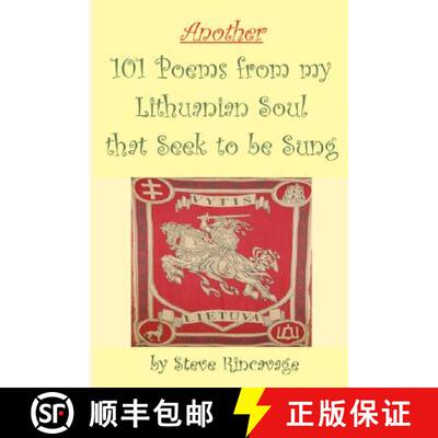 【3-4周达】Another 101 Poems from my Lithuanian Soul that Seek to be Sung [9780615183350]
