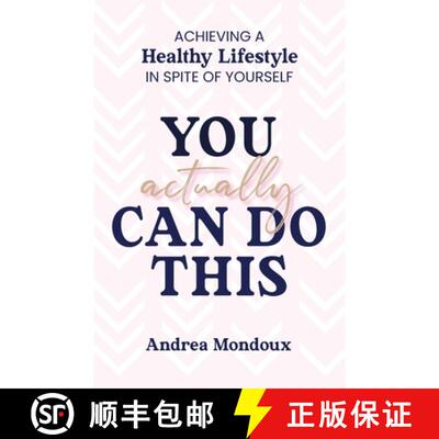 【3-4周达】You Actually Can Do This: Achieving a Healthy Lifestyle In Spite of Yourself [9781988462158]