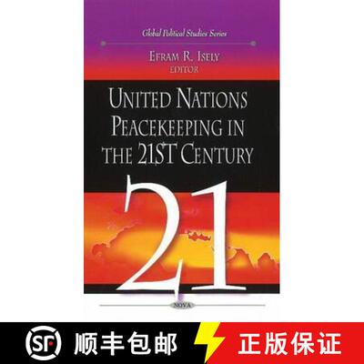 【3-4周达】United Nations Peacekeeping in the 21st Century [9781607415626]