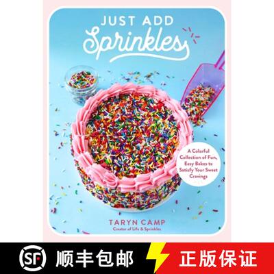【3-4周达】Just Add Sprinkles: A Colorful Collection of Fun, Easy Bakes to Satisfy Your Sweet Cravings [9798890031723]