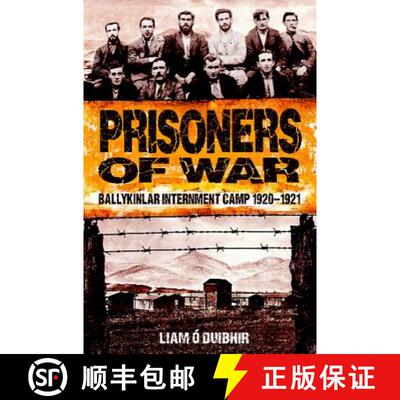 【3-4周达】Prisoners of War: Ballykinlar Internment Camp 1920-1921 [9781781170410]