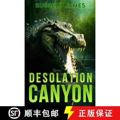 【3-4周达】Desolation Canyon: A Prehistoric Thriller [9781922861962]