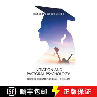 【3-4周达】Initiation and Pastoral Psychology: Toward African Personality Theory [9781956161915]