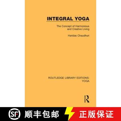 【3-4周达】精装 Integral Yoga: The Concept of Harmonious and Creative Living [9780367025953]