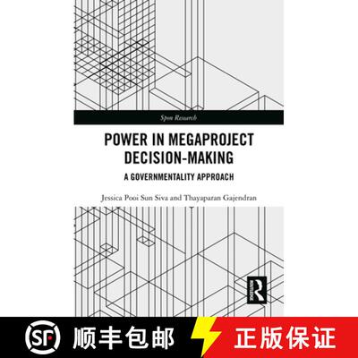 【3-4周达】Power in Megaproject Decision-Making: A Governmentality Approach [9781032450957]