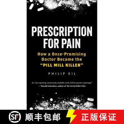 【3-4周达】精装 Prescription for Pain: How a Once-Promising Doctor Became the Pill Mill Killer [9781586423827]