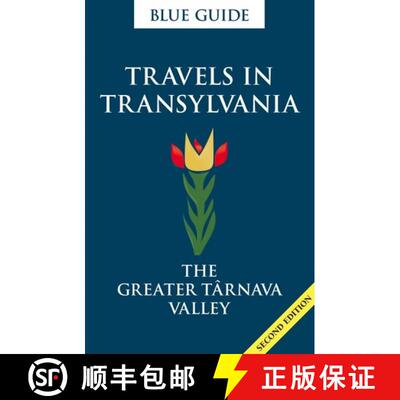【3-4周达】Blue Guide Travels in Transylvania: The Greater Tarnava Valley (2nd Edition) [9781905131853]