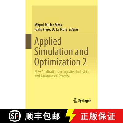 【3-4周达】Applied Simulation and Optimization 2: New Applications in Logistics, Industrial and Aeron... [9783319558097]
