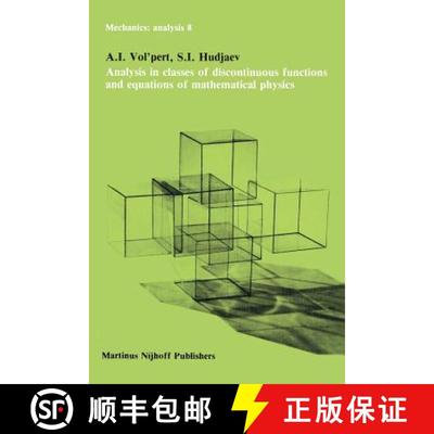 【3-4周达】Analysis in Classes of Discontinuous Functions and Equations of Mathematical Physics (Soft... [9789048182862]