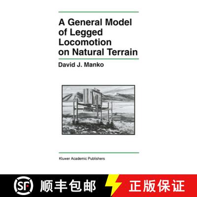 【3-4周达】A General Model of Legged Locomotion on Natural Terrain [9780792392477]