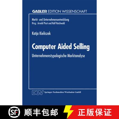 【3-4周达】Computer Aided Selling : Unternehmenstypologische Marktanalyse [9783824460212]