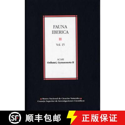 预订 精装 Fauna Ibérica, Volume 15: Acari - Oribatei: Gymnonota II [9788400079314]