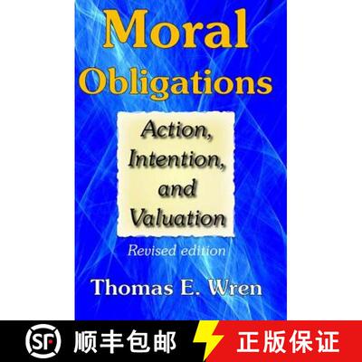 【3-4周达】精装 Moral Obligations: Action, Intention, and Valuation [9781138528345]