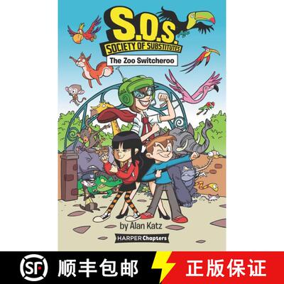 【3-4周达】精装 S.O.S.: Society of Substitutes #2: The Zoo Switcheroo [9780062909343]