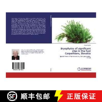 预订 Bryophytes of significant sites in the East Carpathians, Slovakia [9786202071055]