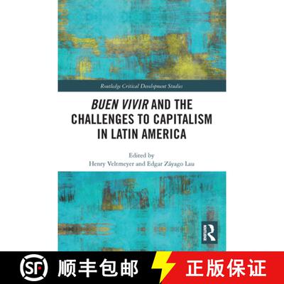 【3-4周达】Buen Vivir and the Challenges to Capitalism in Latin America [9780367550035]