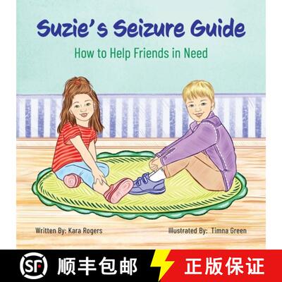 【3-4周达】Suzie's Seizure Guide: How to Help Friends in Need [9781662922428]