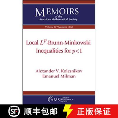 【3-4周达】Local Lp -Brunn-Minkowski Inequalities for p ＜ 1 [9781470451608]