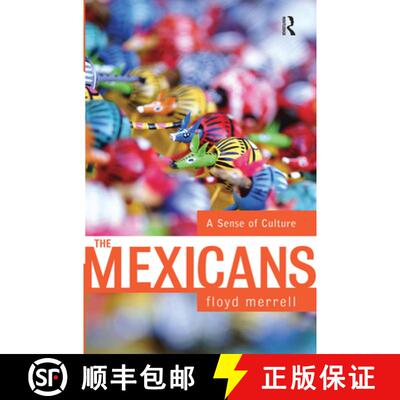 【3-4周达】The Mexicans : A Sense Of Culture [9780813340449]