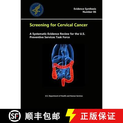 【3-4周达】Screening for Cervical Cancer: A Systematic Evidence Review for the U.S. Preventive Servic... [9781329660243]