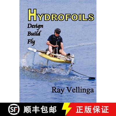 【3-4周达】Hydrofoils: Design, Build, Fly [9780982236116]