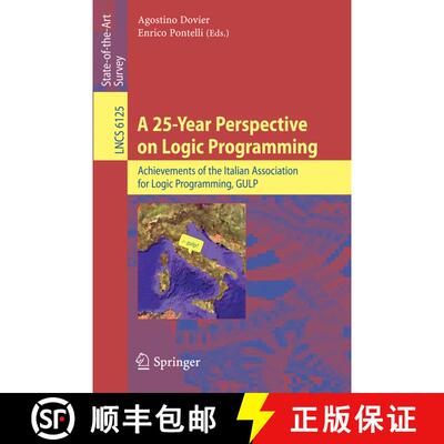 【3-4周达】A 25-Year Perspective on Logic Programming: Achievements of the Italian Association for Lo... [9783642143083]