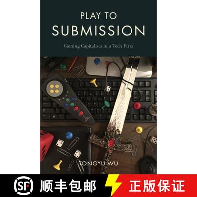 【3-4周达】Play to Submission – Gaming Capitalism in a Tech Firm [9781439922972]