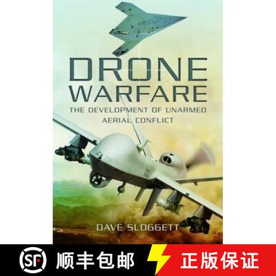 【3-4周达】Drone Warfare: The Development of Unmanned Aerial Conflict: The Development of Unmanned Ae... [9781783461875]