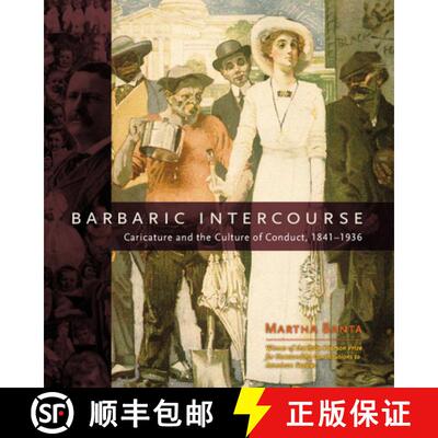 预订 Barbaric Intercourse – Caricature and the Culture of Conduct, 1841–1936 [9780226036922]