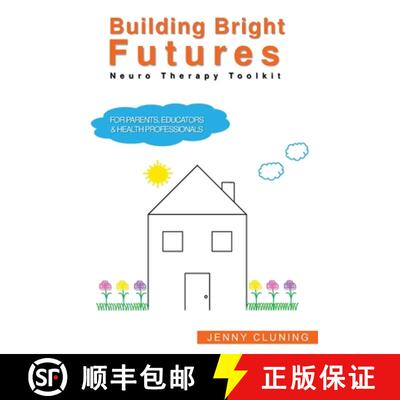 【3-4周达】Building Bright Futures: Neuro Therapy Toolkit [9781922465375]